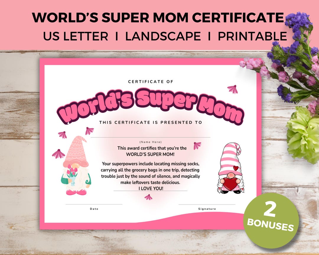 Printable World’s Super Mom Certificate, Mother’s Day Award and ...