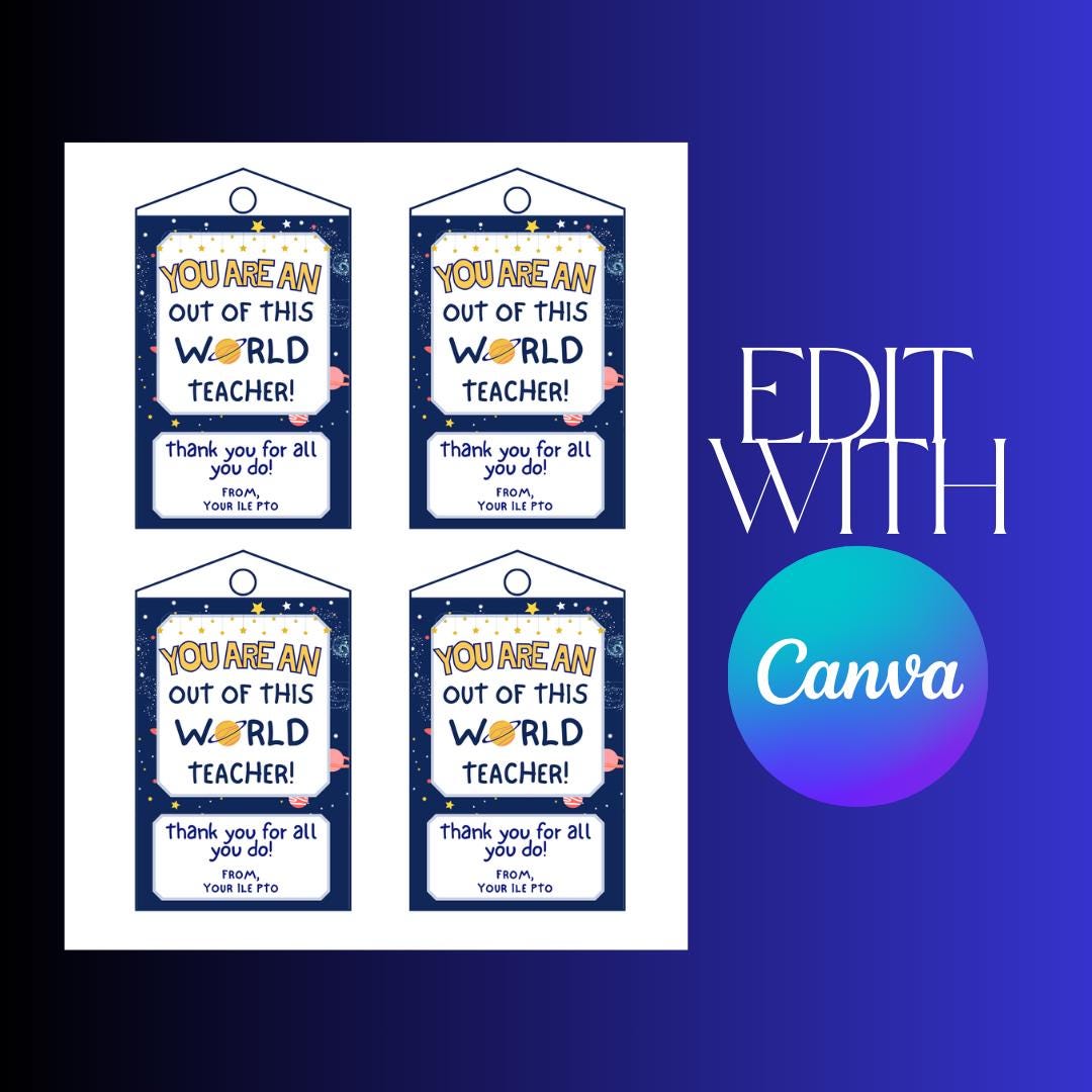 Teacher Appreciation Week Gift Tags - Space Out of This World Theme ...