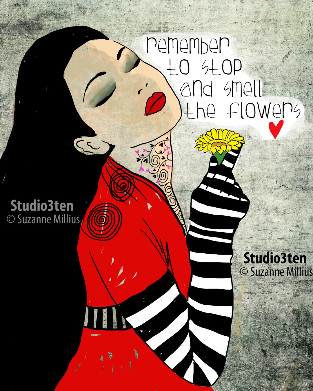 Stop and Smell the Flowers, Inspirational Art, Girl Power, Art Fashion ...