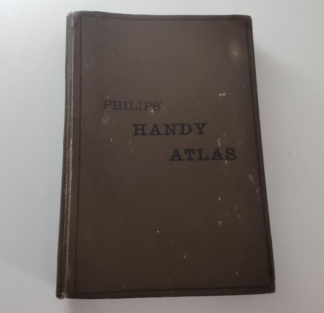 Antique 1896 Philips Handy Atlas of General Geography Hardback Book ...
