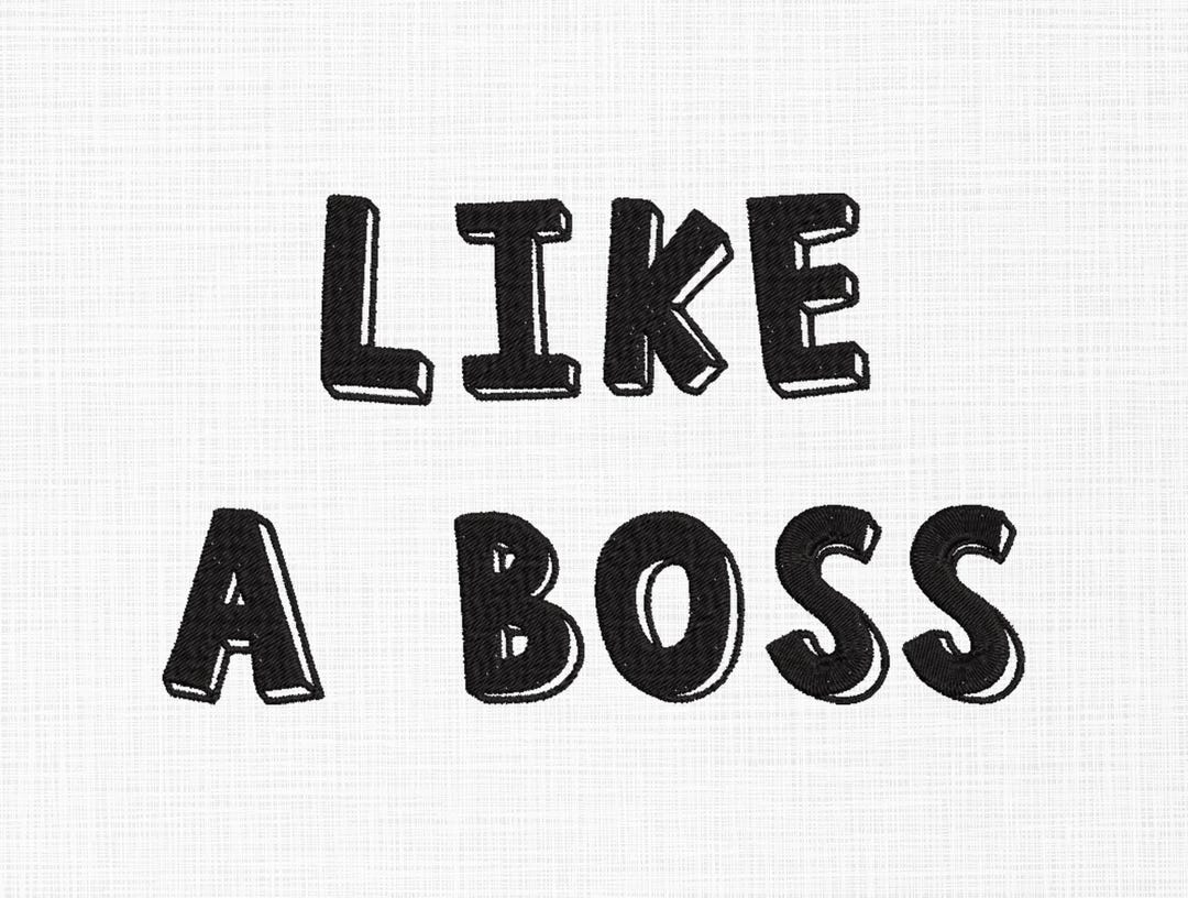 Like A Boss Embroidery Design - Boss Embroidery - Office Boy Embroidery ...