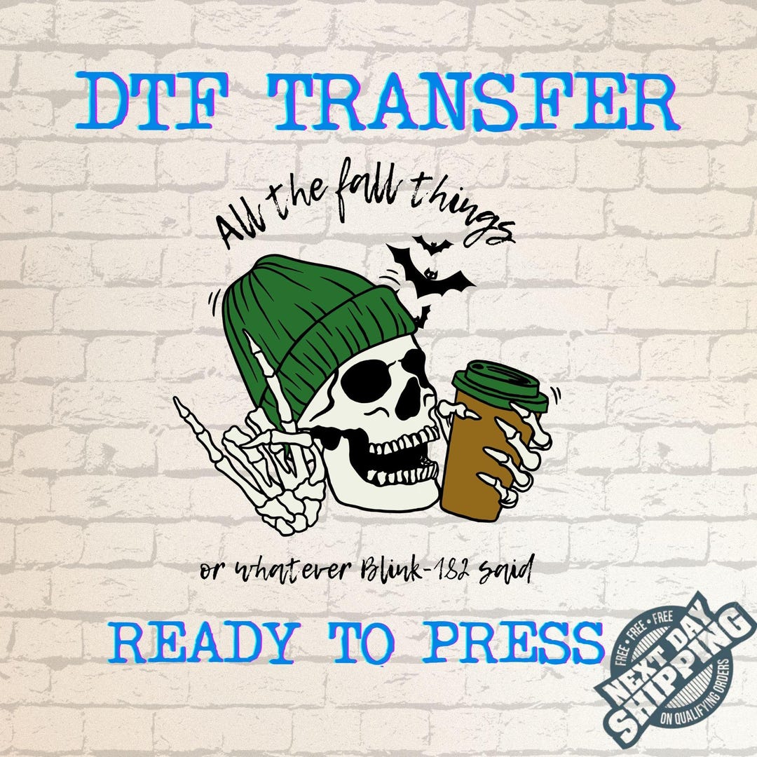 All the Fall Things DTF Transfer, Trendy Fall Ready to Press ...