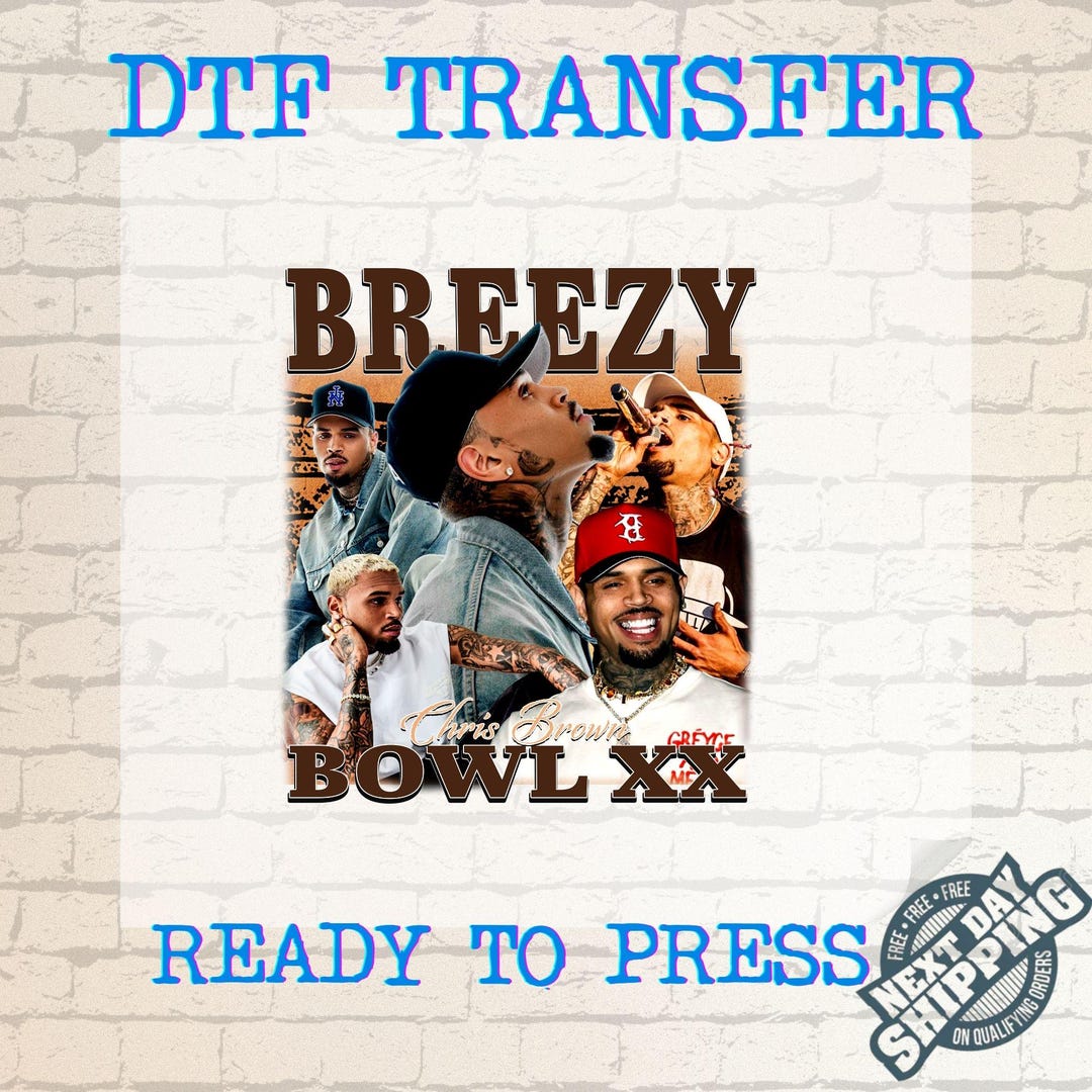 Chris Brown Breezy Bowl XX DTF Transfer, Tour 2025 Design, Fan Gift ...