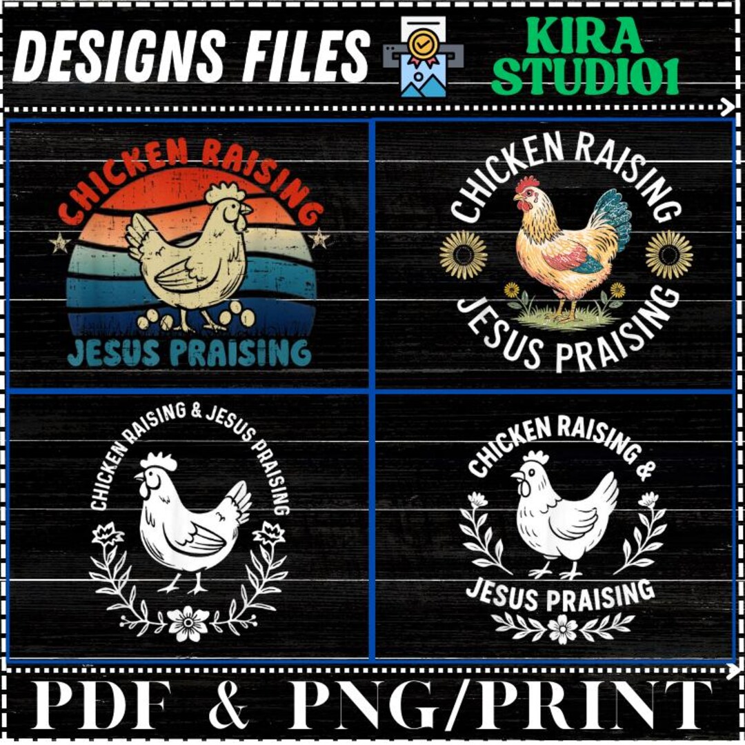 Gift 4 Design Chicken Raising and Jesus Praising Png,jesus Praising ...