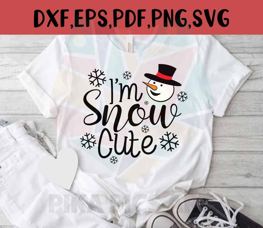 I'm Snow Cute SVG Cricut File | Vector Art Design | Vector Art File ...