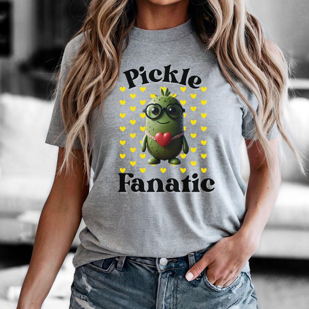 Pickle Fanatic T-shirt | Pickle Enthusiast Shirt | Pickle Lover ...