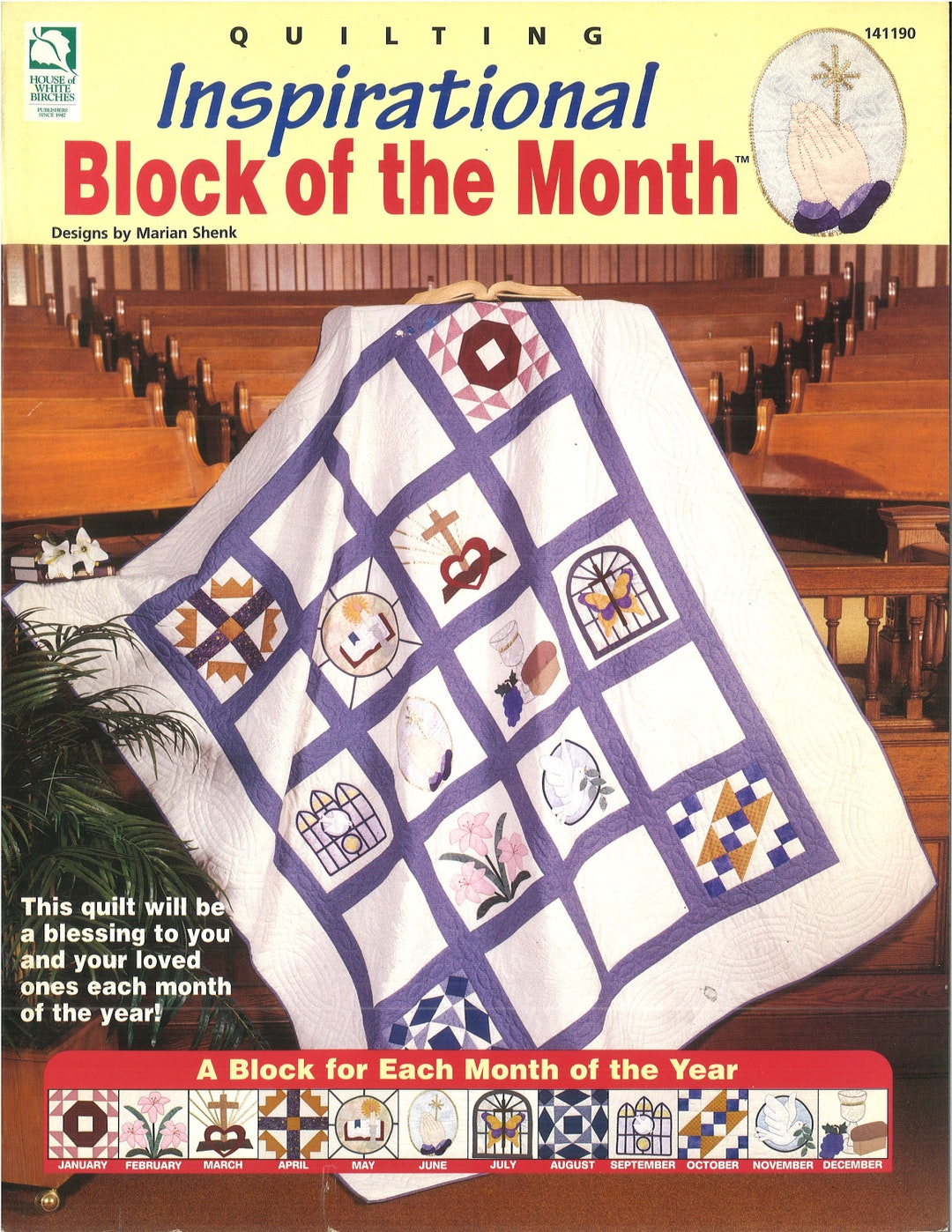 Inspirational Block of the Month by Marian Shenk Christian Quilt ...