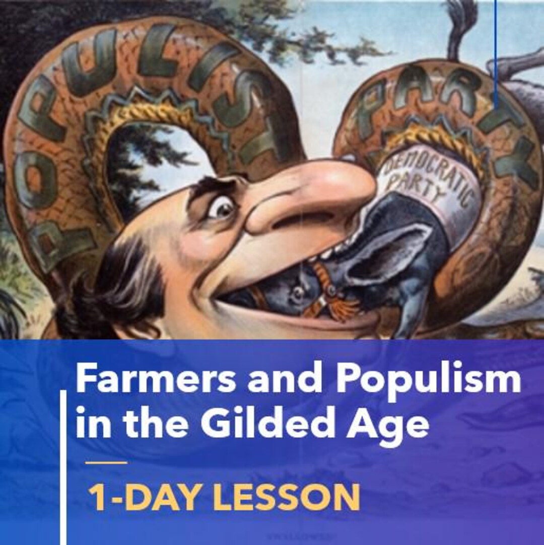 2nd Industrial Revolution Lesson Plan | Farmers & Gilded Age Populism ...