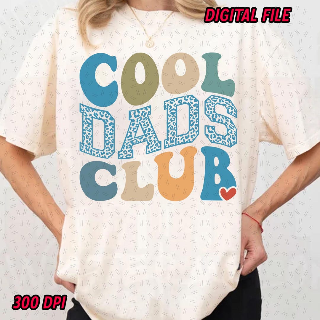 Cool Dads Club Svg Png, Father’s Day Png, Father's Day PNG Graphics ...