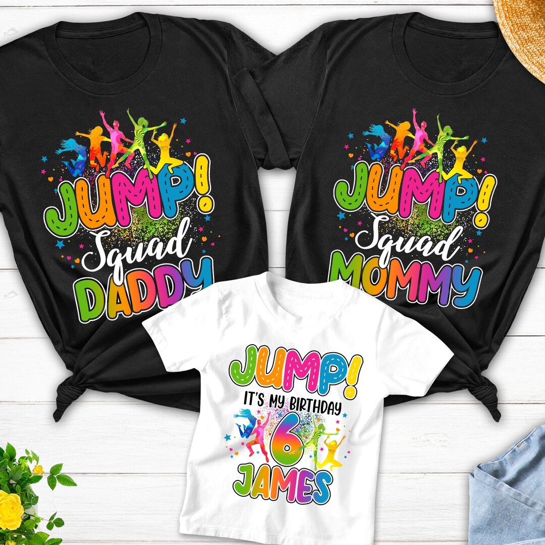 Jump Birthday Shirt, Custom Jump Birthday Matching Family Tshirts ...