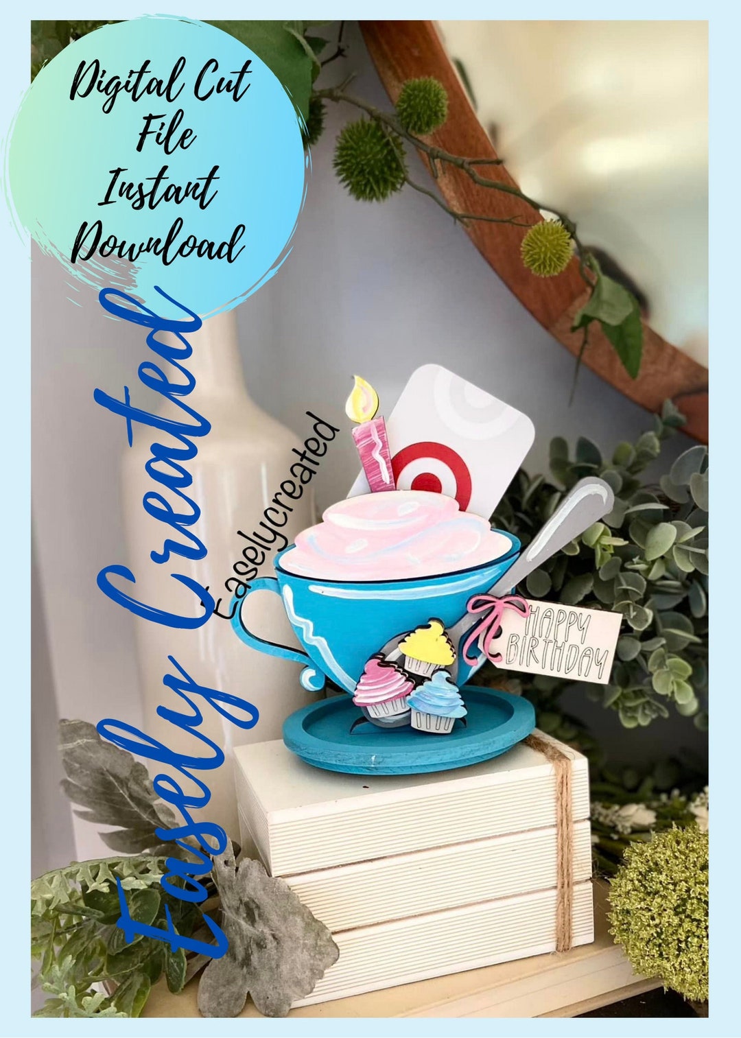 Happy Birthday Tea Cup Digital File - Mom Gift Card Holder - Tea Cup ...