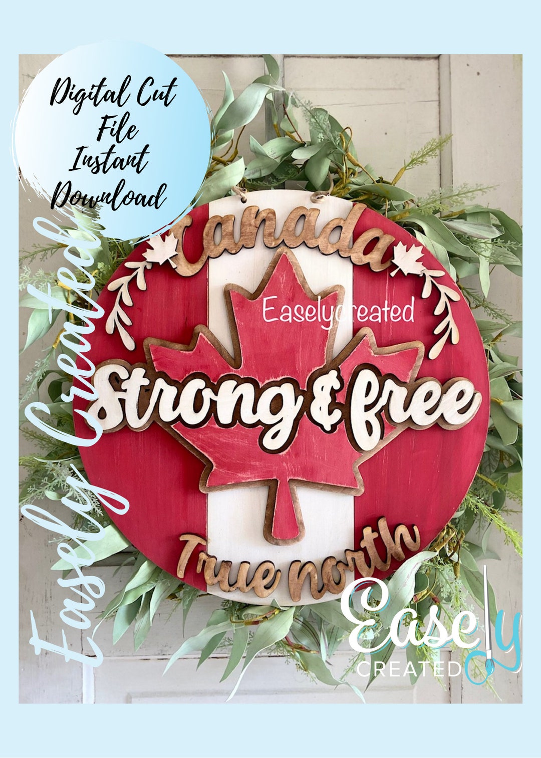 Canada Strong and Free True North Door Hanger SVG Maple Leaf Canada Day ...