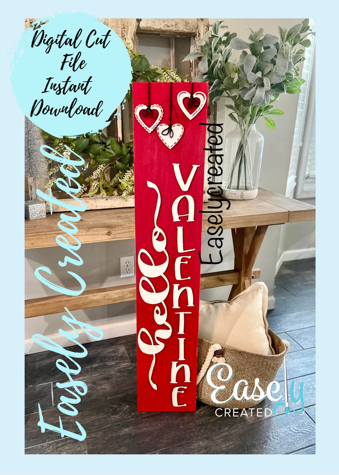 Hello Valentine 4ft Porch Leaner Sign SVG File Hanging Hearts Display ...