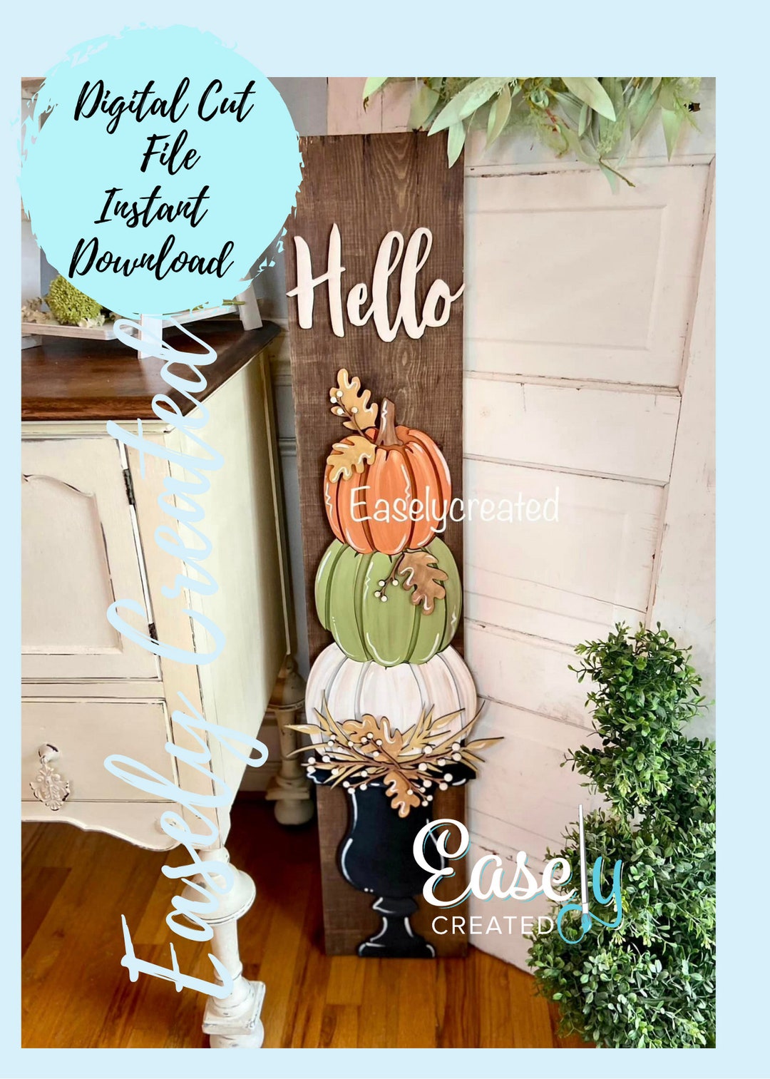Hello Fall Pumpkin Cotton Porch Leaner Sign SVG File Autumn Pumpkin ...