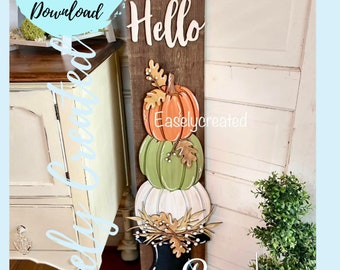 Hello Fall Pumpkin Cotton Porch Leaner Sign SVG File Autumn Pumpkin ...