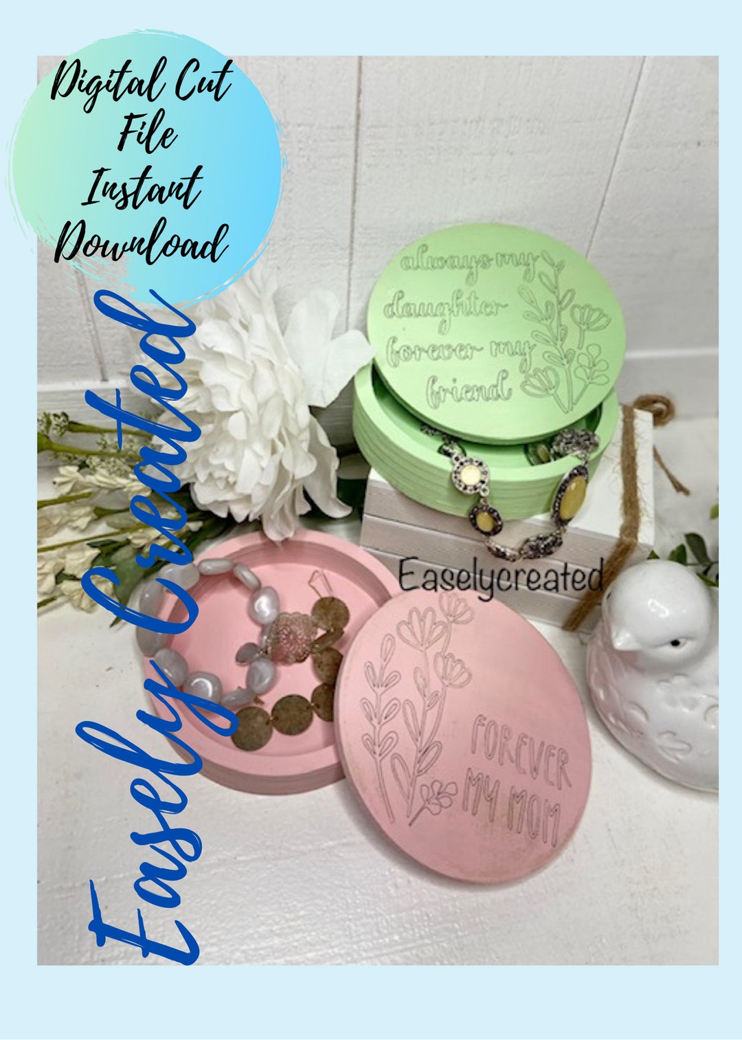 Jewelry Trinket Box Mothers Day Sign Digital File - Forever My Mom ...