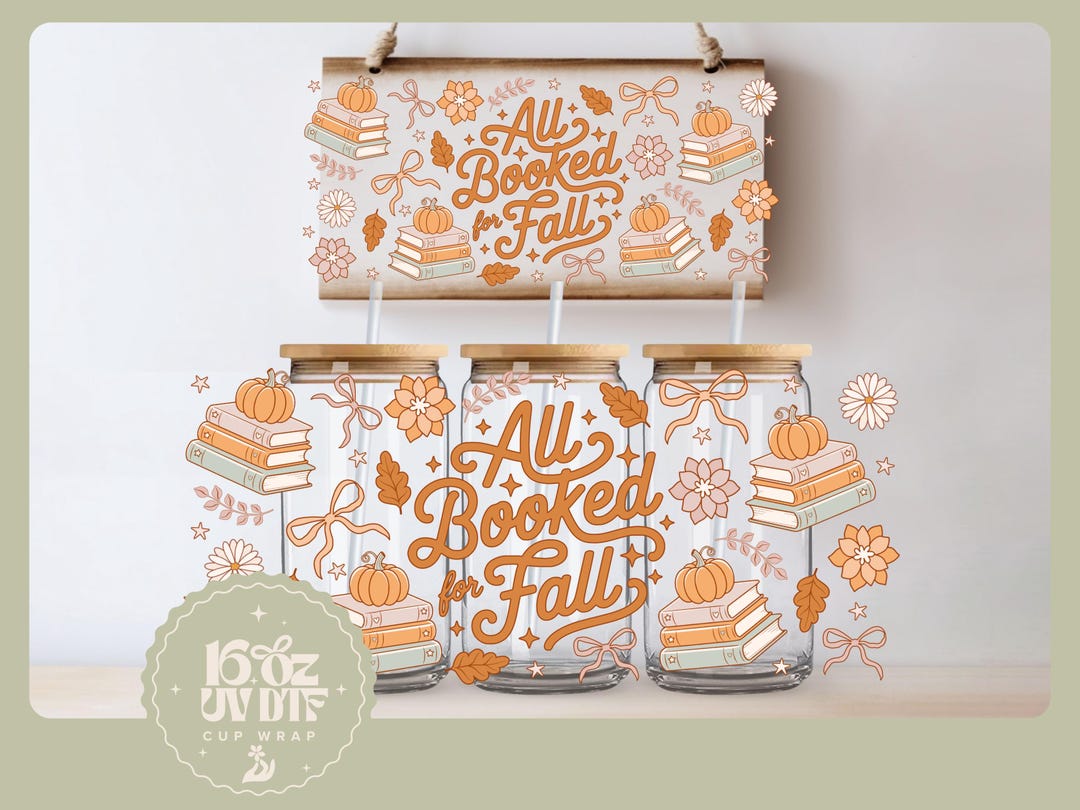 All Booked for Fall UV DTF Cup Wrap: 16oz Libbey Glass Decal - Etsy