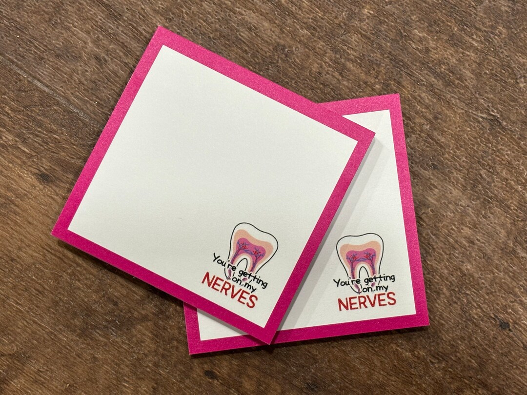 Getting on My Nerves Notepad, ENDO Dental Tooth, Dental Office Notepad ...