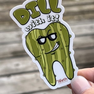 Pickle Tooth Sticker Dill Pickle Sticker Pickle Teeth - Etsy