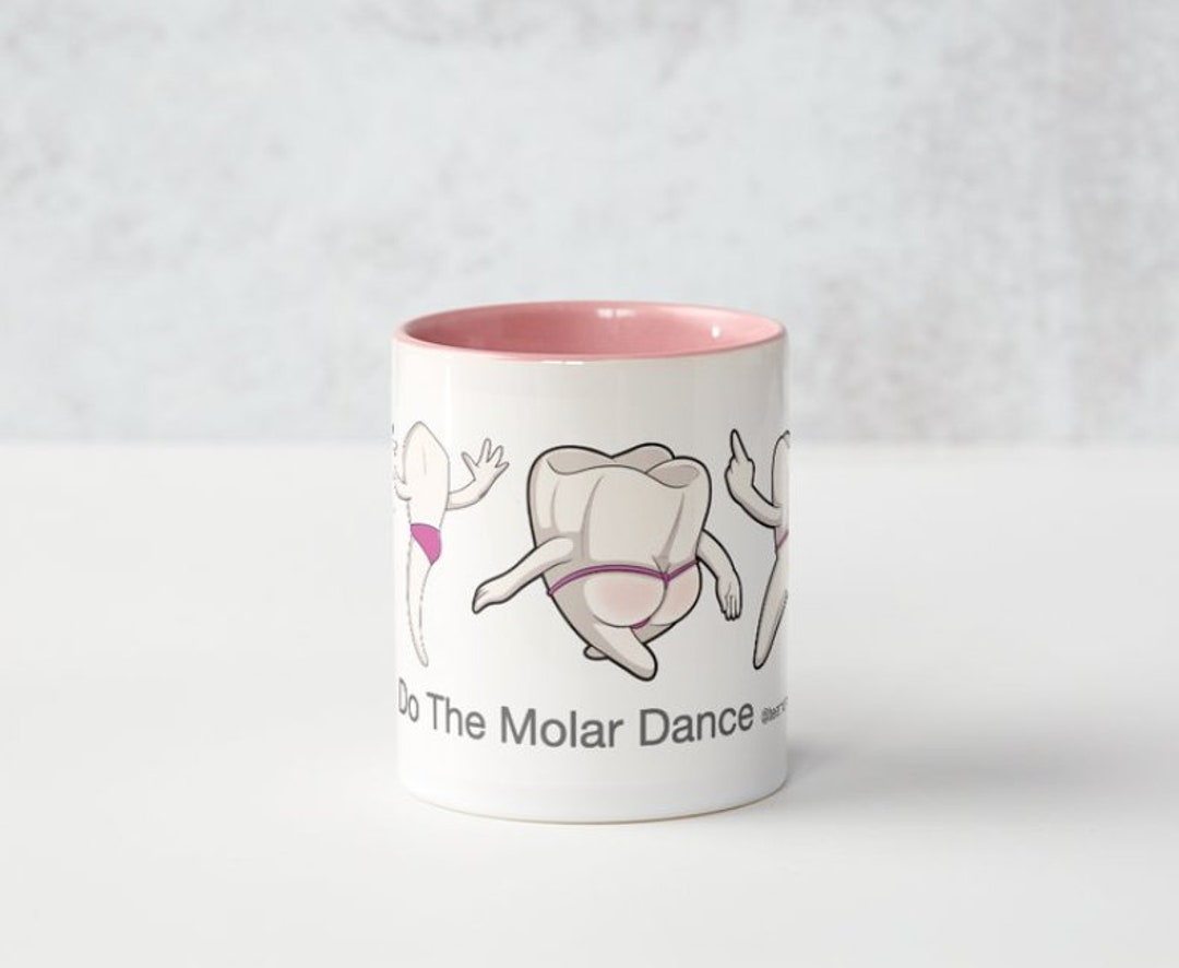 Molar Dance Coffee Mug, Dental Gift, Dentist Mug, Dentist Coffee Mug ...