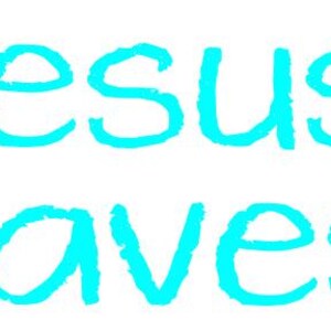 Jesus Saves. | JPG & PNG Digital Download | Digital File | 4 Colors ...
