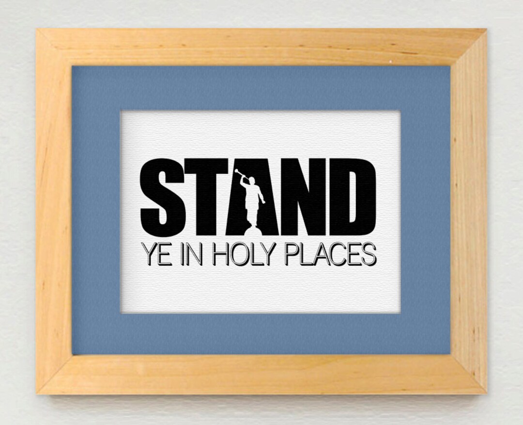 STAND Ye in HOLY PLACES Print or T-shirt Design- Instant Printable ...