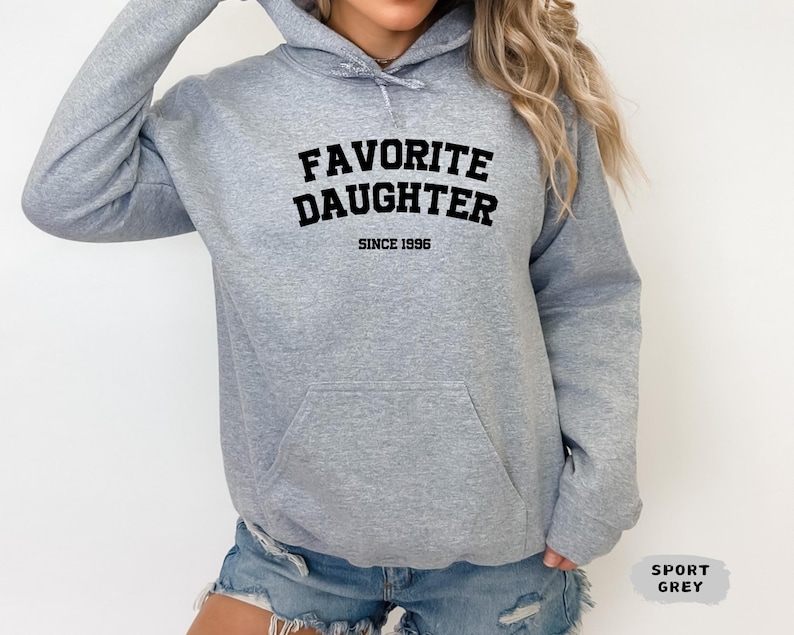 Custom Favorite Daughter Sweatshirt, Funny Daughter Gifts, Funny Family ...
