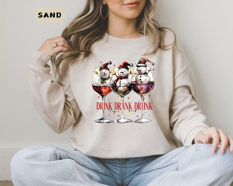 Drink Drank Drunk Christmas Sweatshirt, Funny Snowman Hoodie, Wine ...