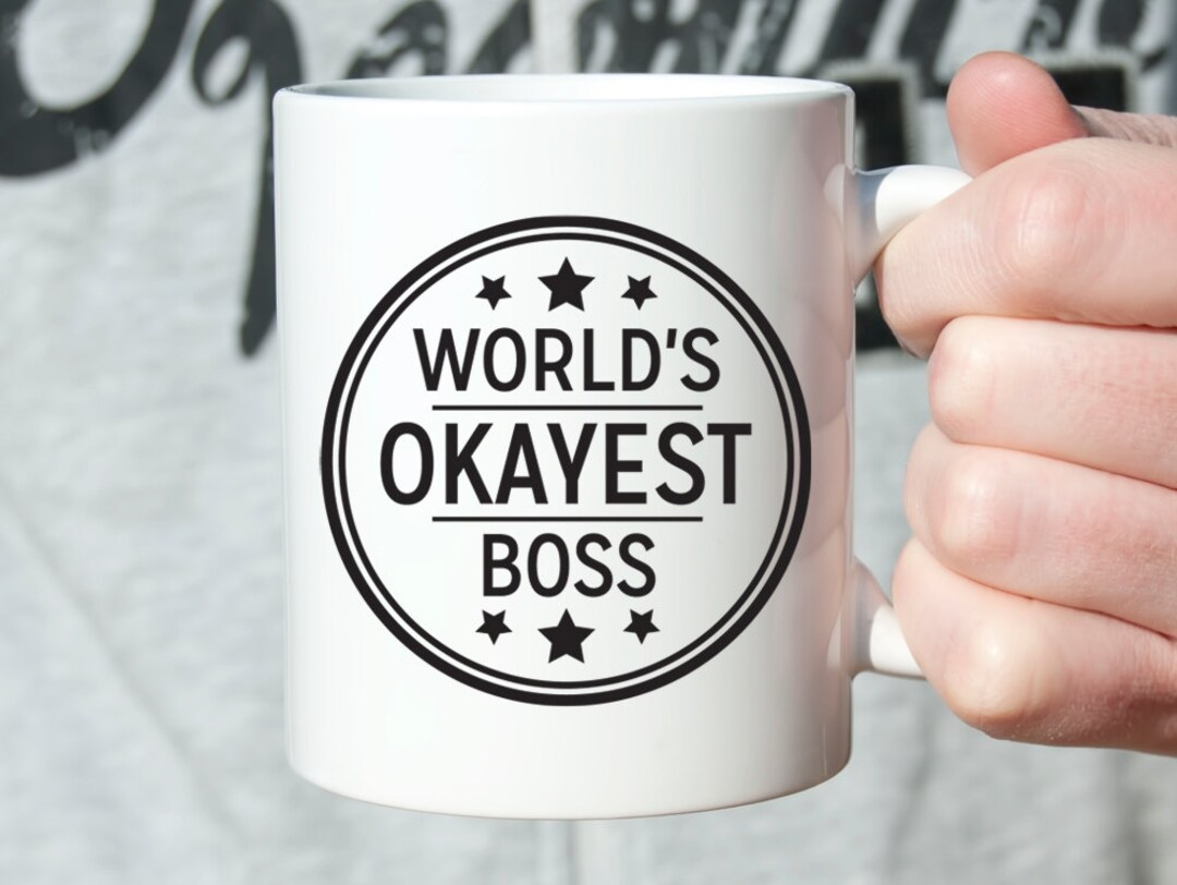 Boss Gift for Boss Worlds Okayest Boss Coffee Mug Funny 1099A - Etsy