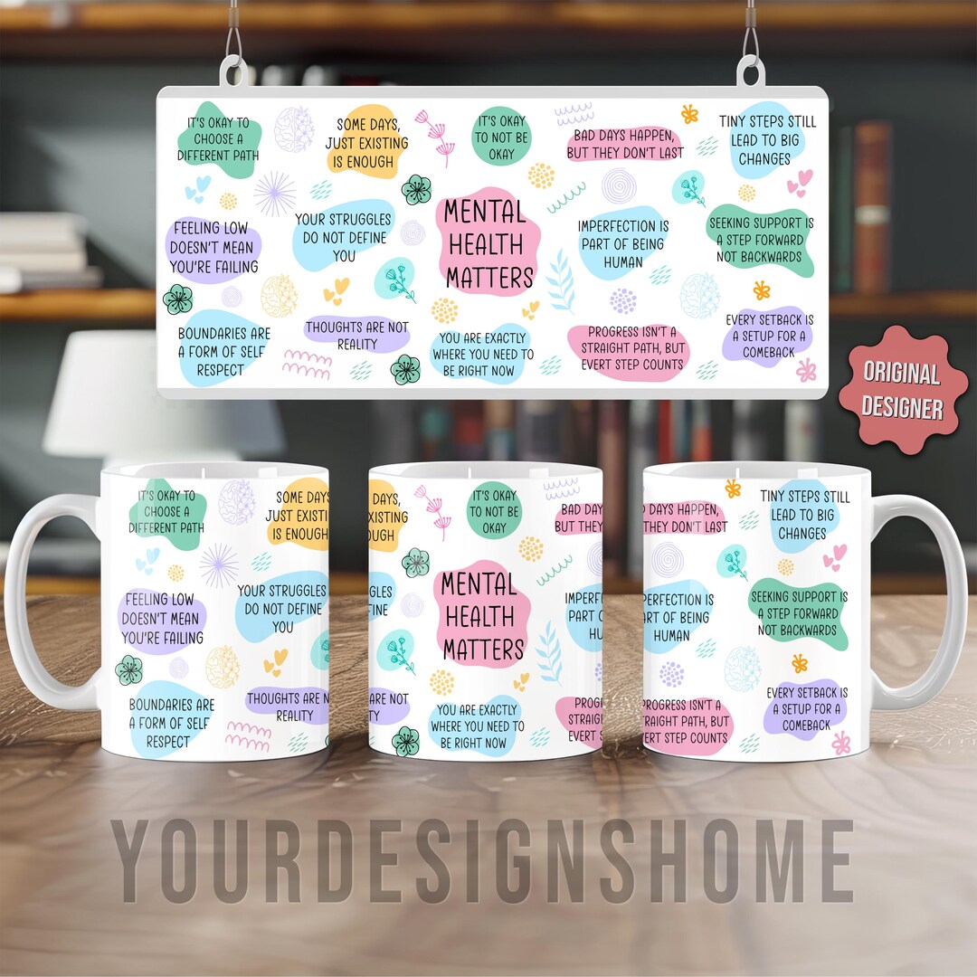 Mental Health Mug Wrap, 11oz & 15oz Mug PNG, Anxiety Self Lover Png ...