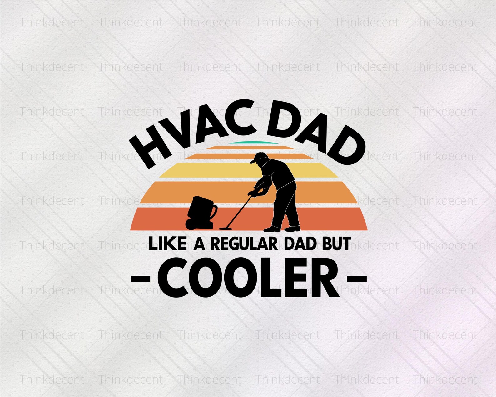 HVAC Dad Like A Regular Dad but Cooler Svg, HVAC Tech Svg, Hvac T-shirt, Hvac Technician Svg ...