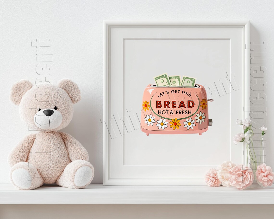 Lets Get This Bread SVG, Toaster Png, Bread T-shirt, Money Shirt, Funny ...