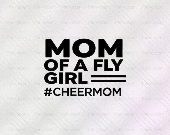 Cheer Mom Svg Png, Cheer Life Svg, Funny Cheer Mom Svg, Fly Girl Svg ...
