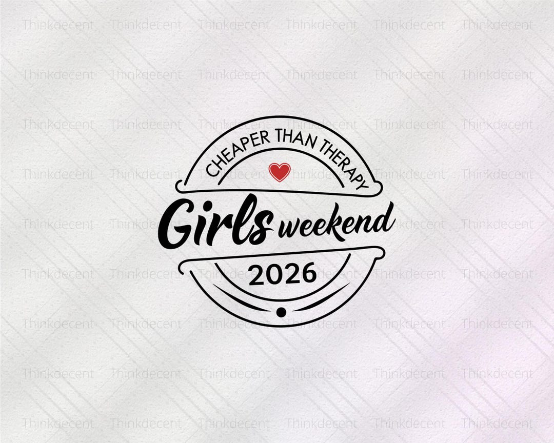 Girls Weekend 2026 Svg, Girls Trip 2026 Svg, Cheaper Than Therapy Svg ...