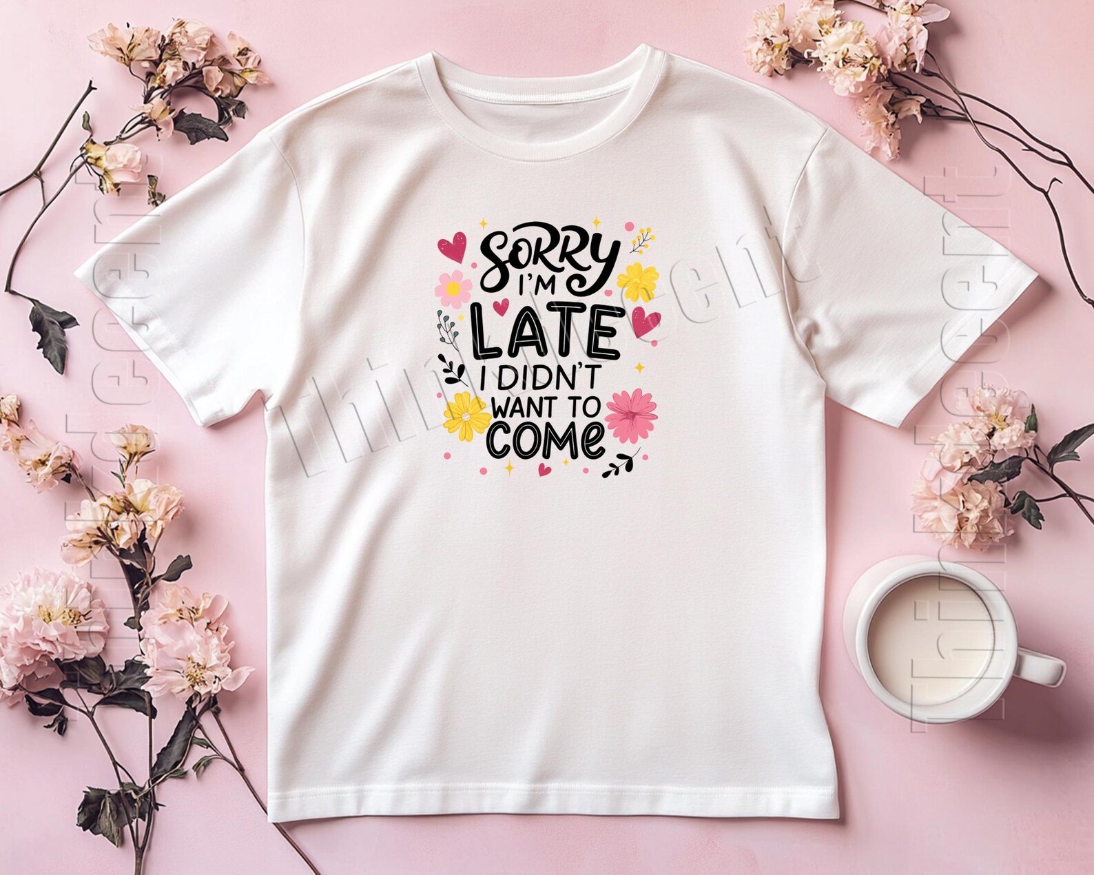 Sorry I'm Late I Didn't Want to Come SVG, Sorry I'm Late T-shirt, Sorry ...