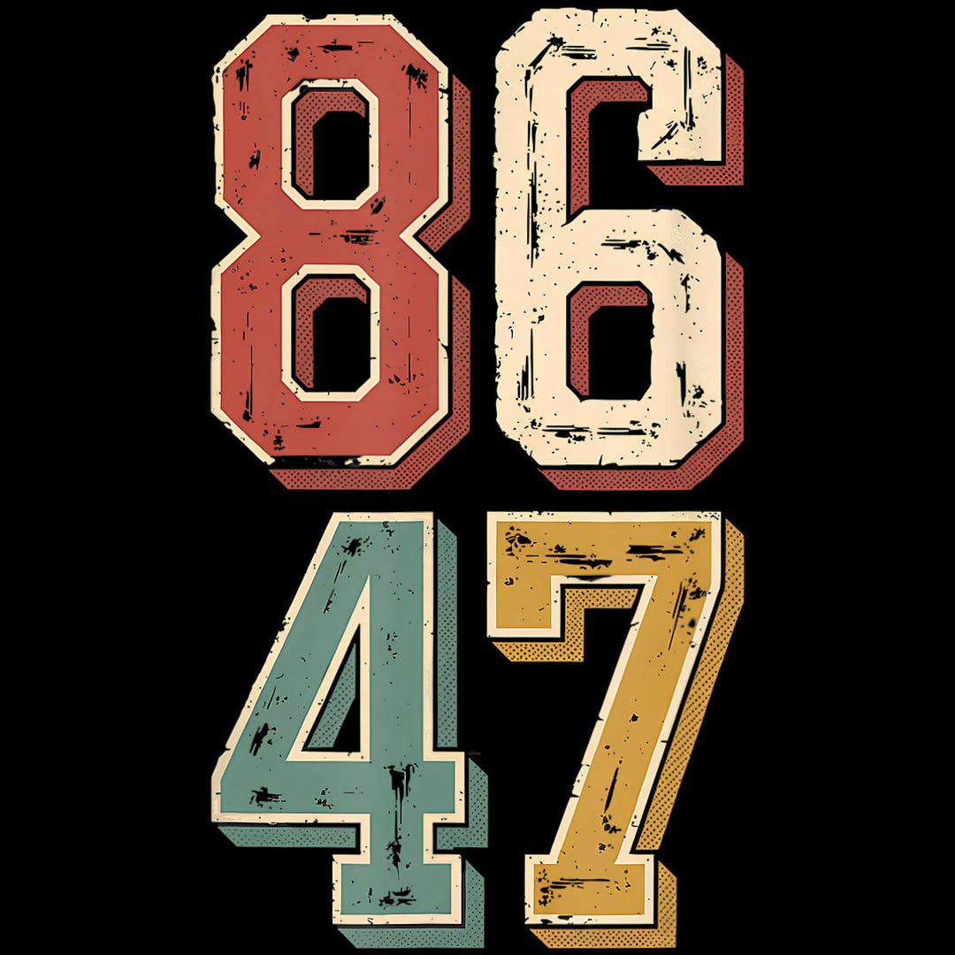 8647 Retro 86 47 Anti Trump Digital Png, 8647 Impeach 47 Anti-trump ...