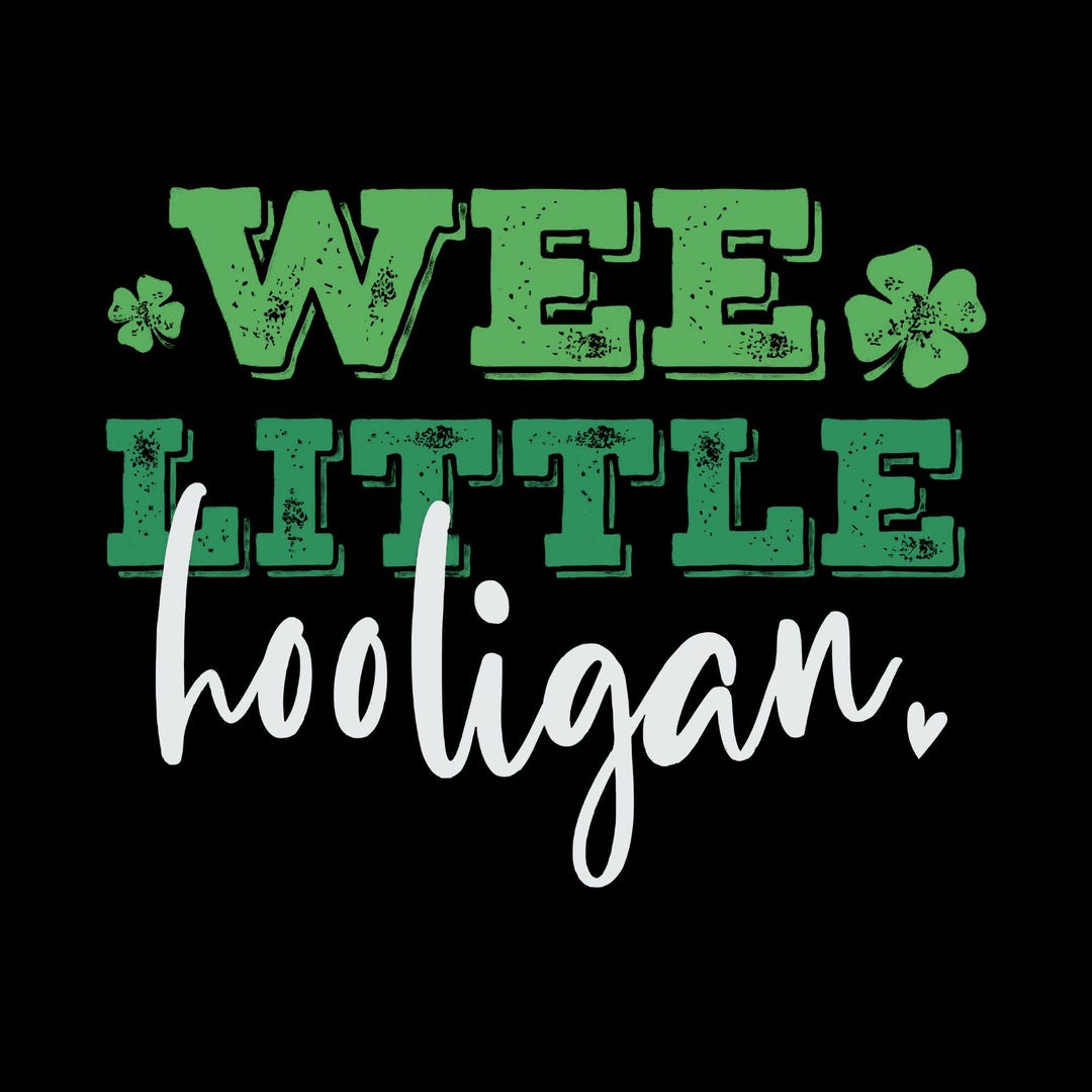 Wee Little Hooligan Digital PNG, PNG for Shirt Design, Instant Download ...