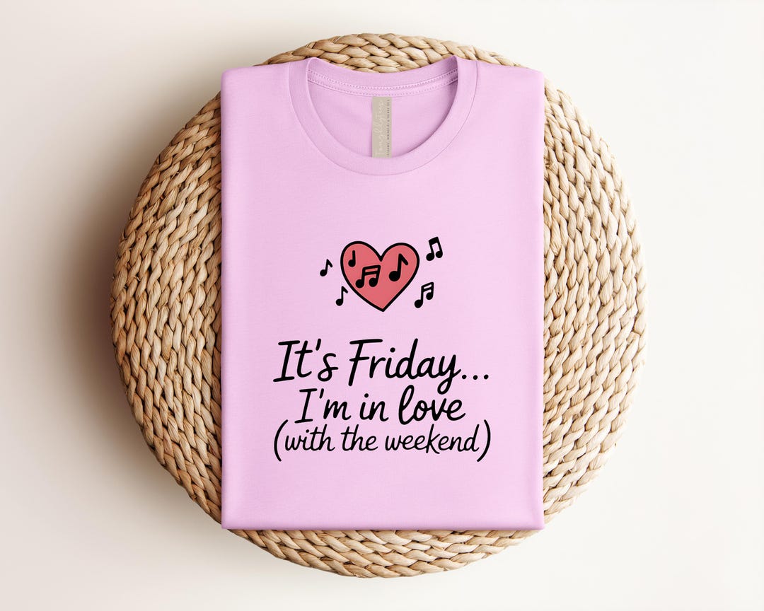 It’s Friday I’m in Love T-shirt | Funny Weekend Lover Graphic Tee ...