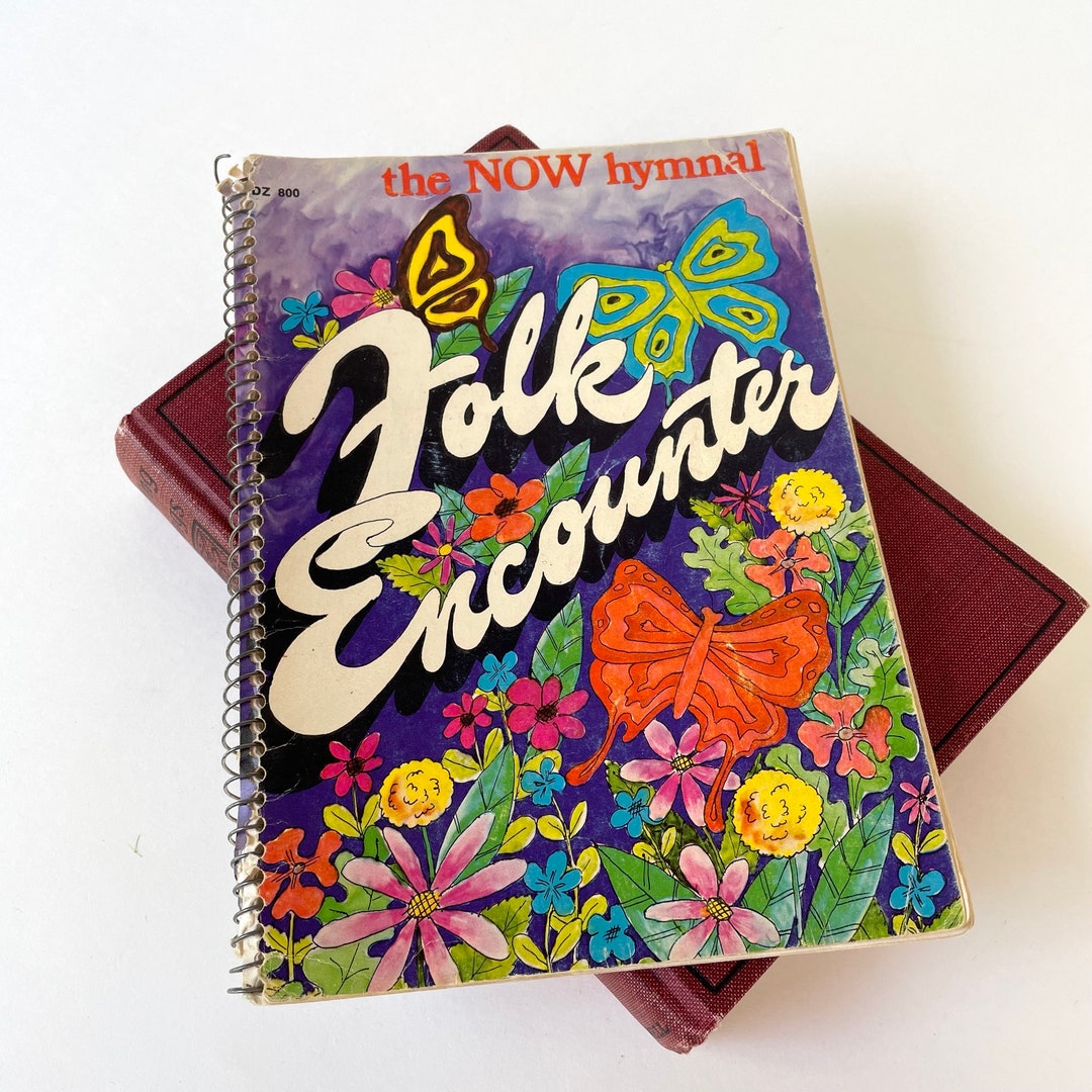 Vintage 1973 the NOW Hymnal, Folk Encounter, Gospel Church Song Book ...