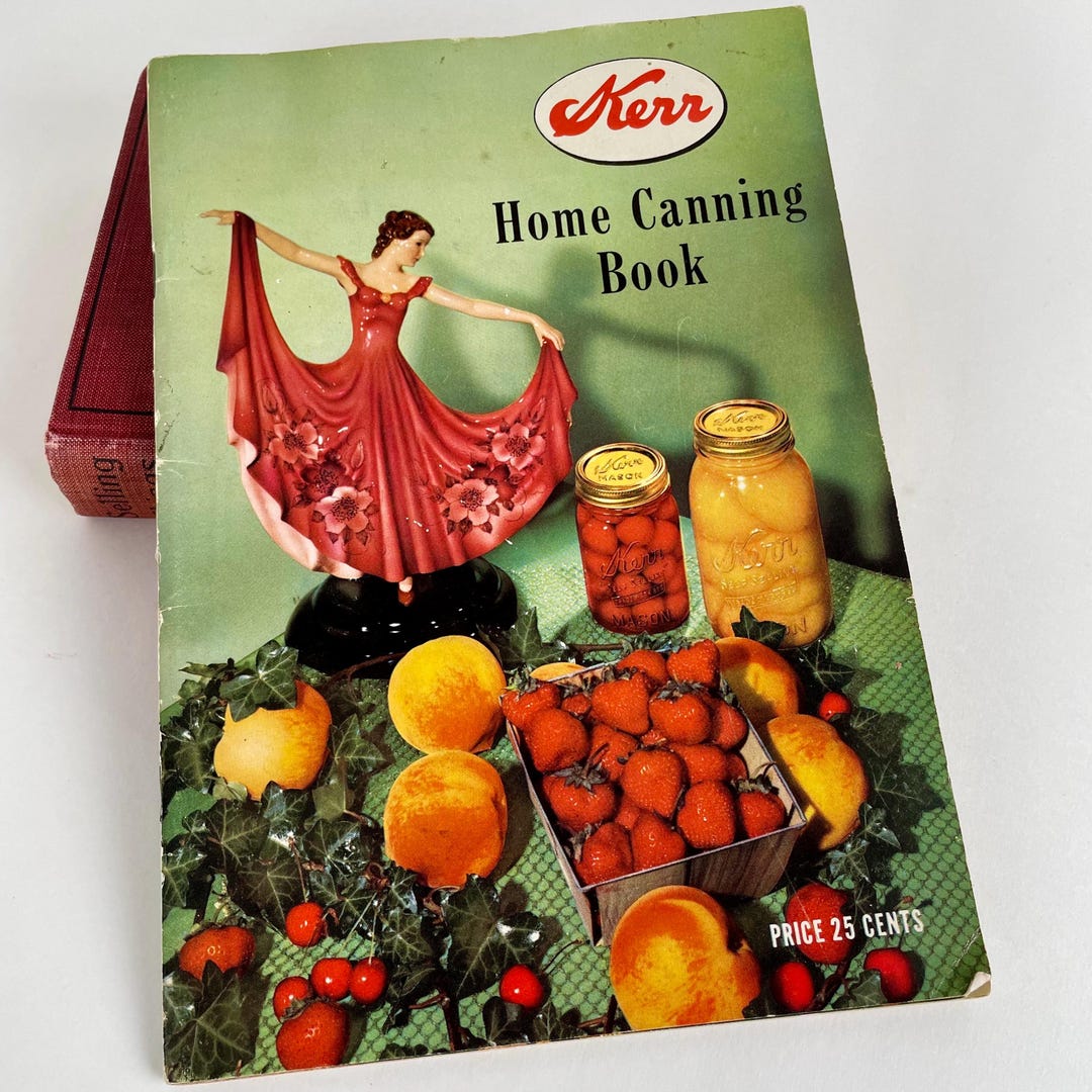Vintage Kerr Home Canning Book 1952 Soft Cover 56 Pages Etsy