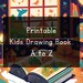 Printable Kids Activity Book A to Z – Alphabet Learning Workbook for ...
