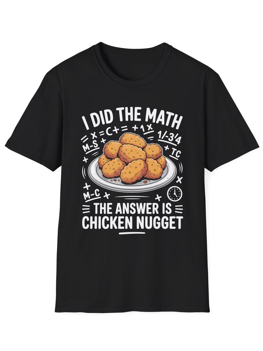 Food Lovers I Did the Math Answer is Chicken Nugget T-shirt - Etsy
