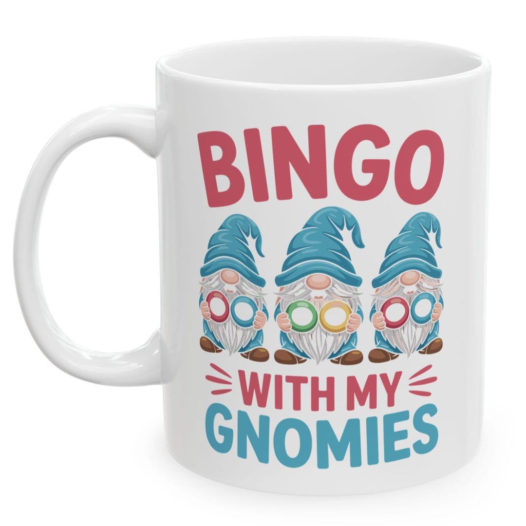 Bingo With My Gnomies Funny Bingo Gnome Coffee Mug - Etsy