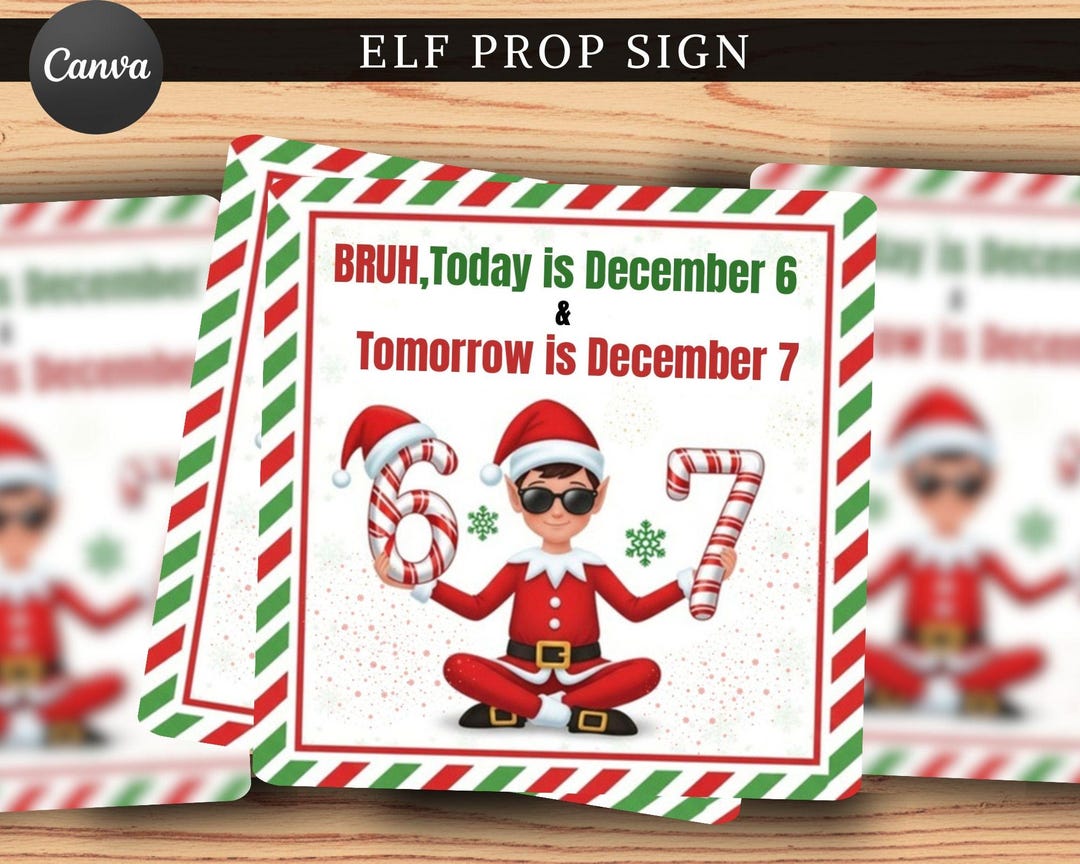 6 7 Elf Prop Sign, Six Seven Xmas Meme Elf Print, 6-7 Christmas Weekend ...