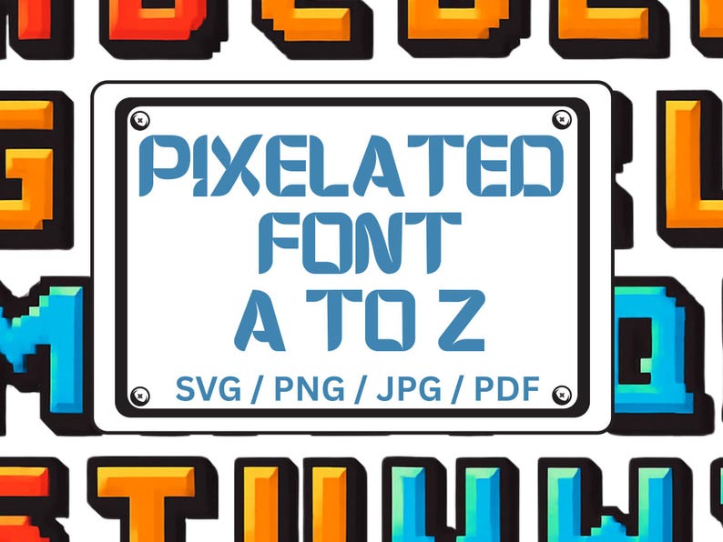 Pixelated Font SVG Bundle, Gamer Alphabet Cut Files, Pixel Font SVG ...