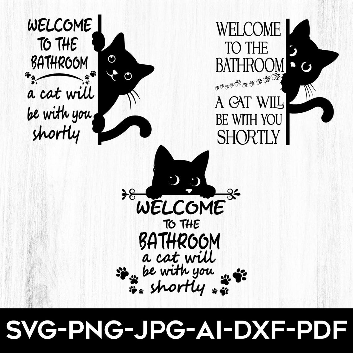 Funny Cat Bathroom Sign: Welcome to the Bathroom SVG, PNG, PDF Files - Etsy