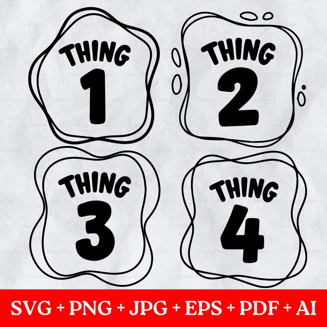 Thing 1 and Thing 2 SVG PNG Bundle - Dr Seuss Style Number Labels ...