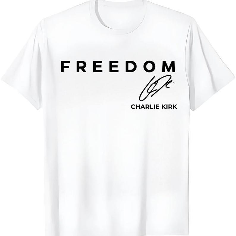 Charlie Kirk Freedom Shirt, Tribute Memorial, American Hero Signature Shirt, Patriotic Activism ...