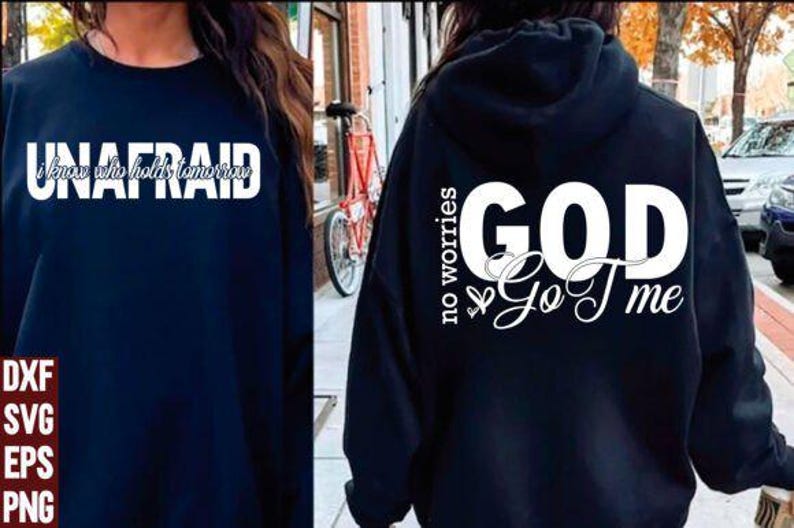 Unafraid/god Got Me SVG PNG, Christian Quotes, Love for God, Faith ...
