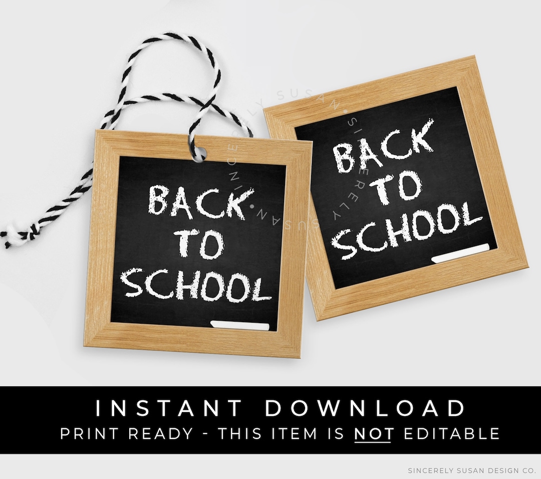 Instant Download Chalk Board Back to School Tag, BTS Printable Cookie ...